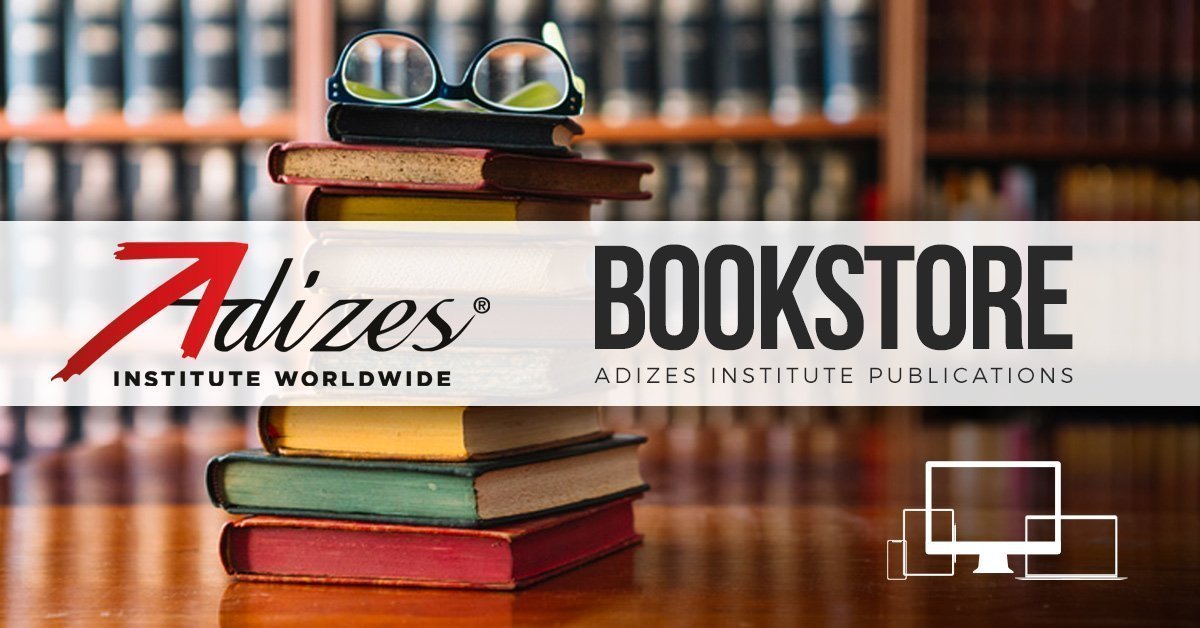 Adizes Institute Publications